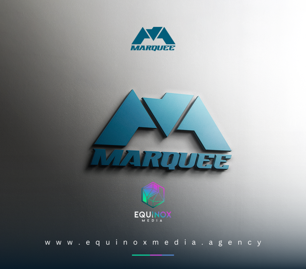 Marquee’s Full Branding - EQUINOX MEDIA